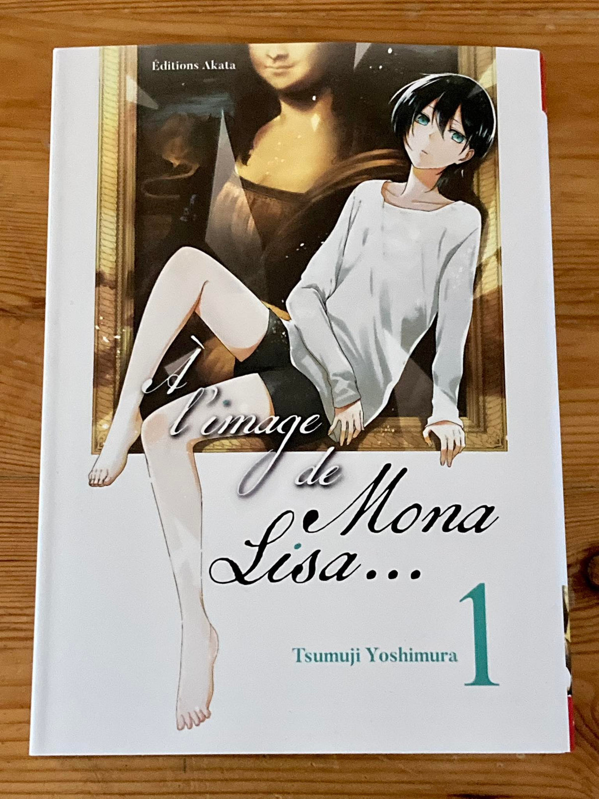 A L'IMAGE DE MONA LISA... - TOME 1 – Otaku Center